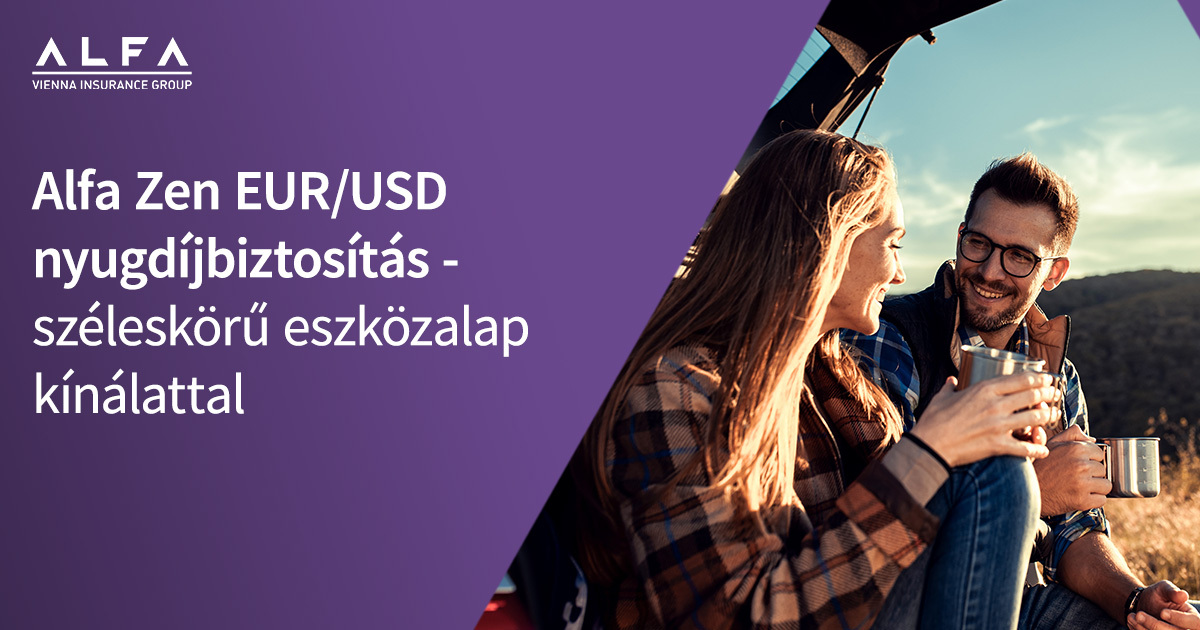 Alfa Zen Nyugdíjbiztosítás - Alfa Vienna Insurance Group Biztosító Zrt.