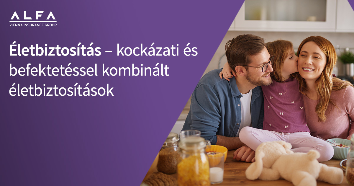 Életbiztosítások - Alfa Vienna Insurance Group Biztosító Zrt.