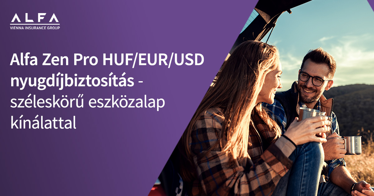 Alfa Zen Pro nyugdíjbiztosítás - Alfa Vienna Insurance Group Biztosító Zrt.